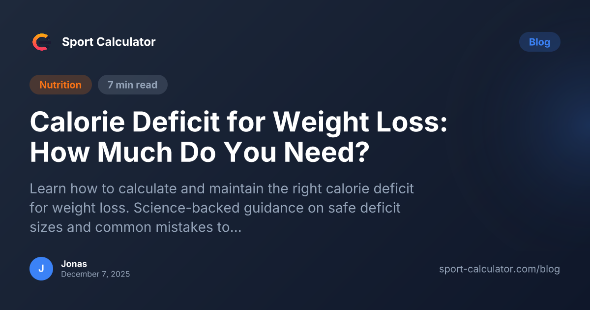 Calorie Deficit for Weight Loss: How Much Do You Need?