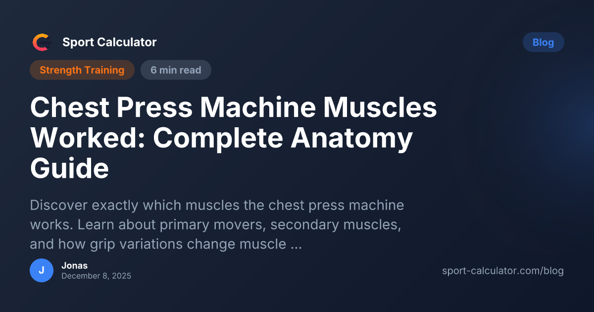 Chest Press Machine Muscles Worked: Complete Anatomy Guide