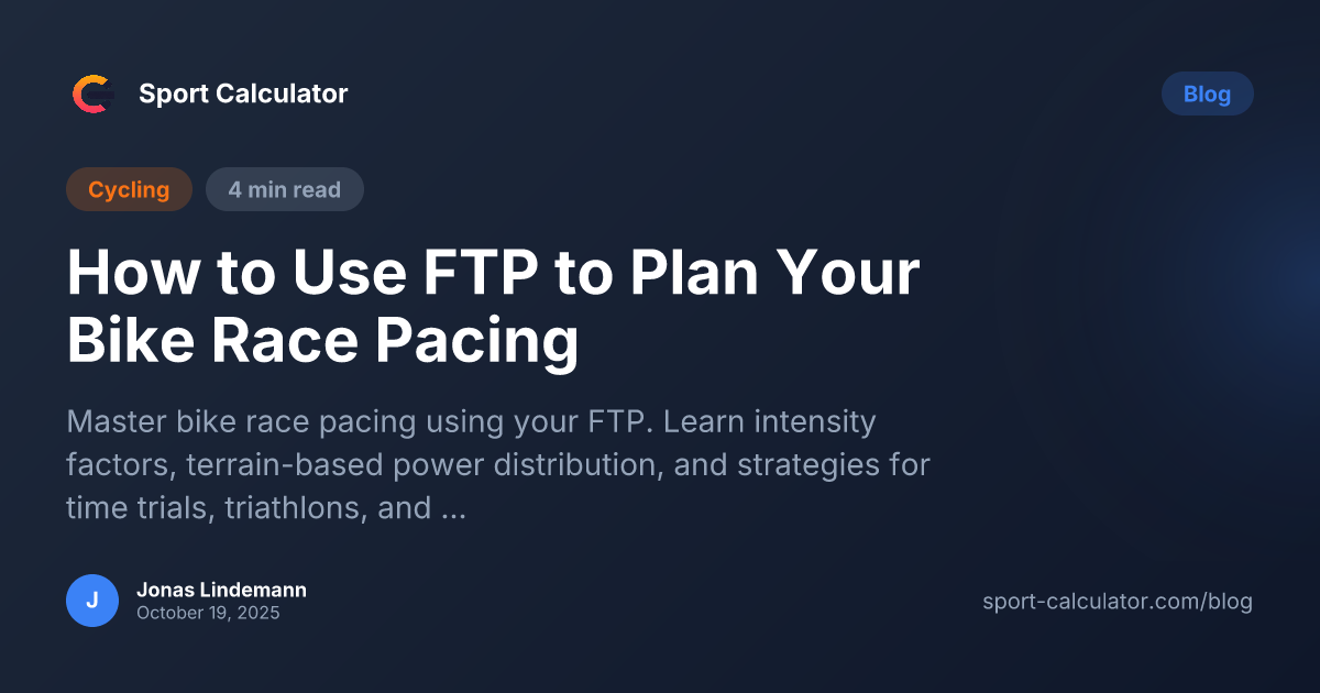 How to Use FTP to Plan Your Bike Race Pacing