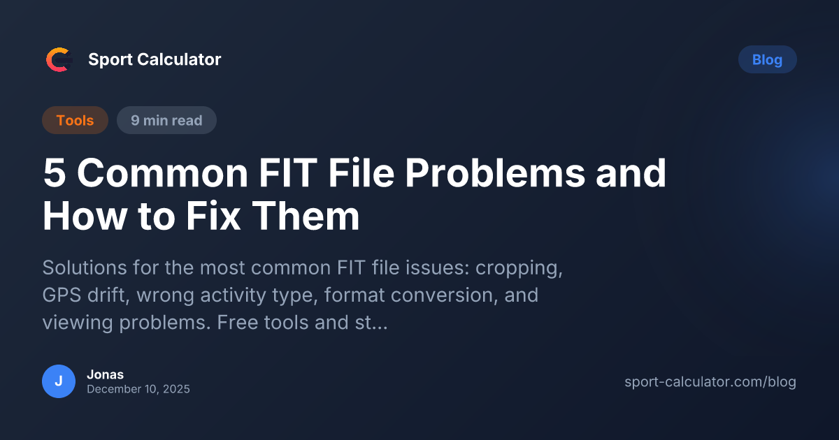 5 Common FIT File Problems and How to Fix Them