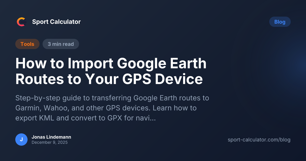How to Import Google Earth Routes to Your GPS Device