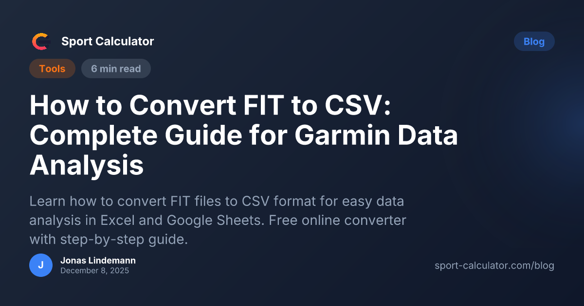 How to Convert FIT to CSV: Complete Guide for Garmin Data Analysis