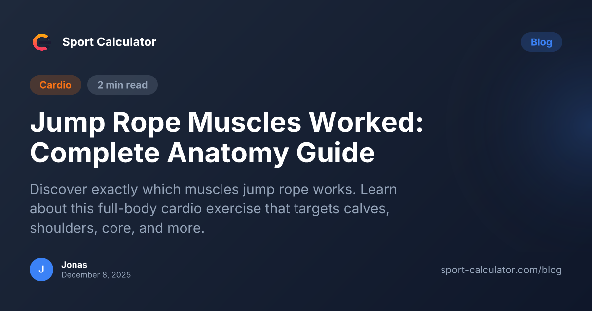 Jump Rope Muscles Worked: Complete Anatomy Guide