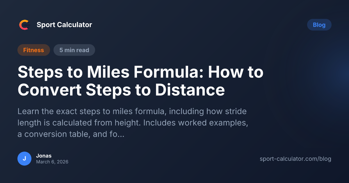 Steps to Miles Formula: How to Convert Steps to Distance