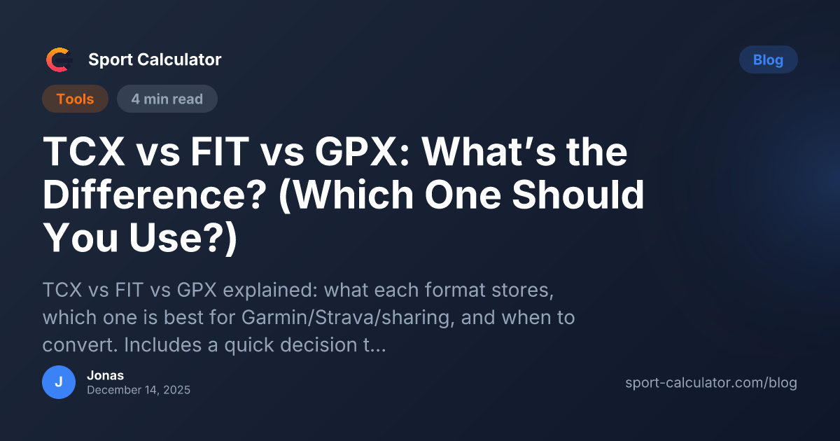 TCX vs FIT vs GPX: What’s the Difference? (Which One Should You Use?)
