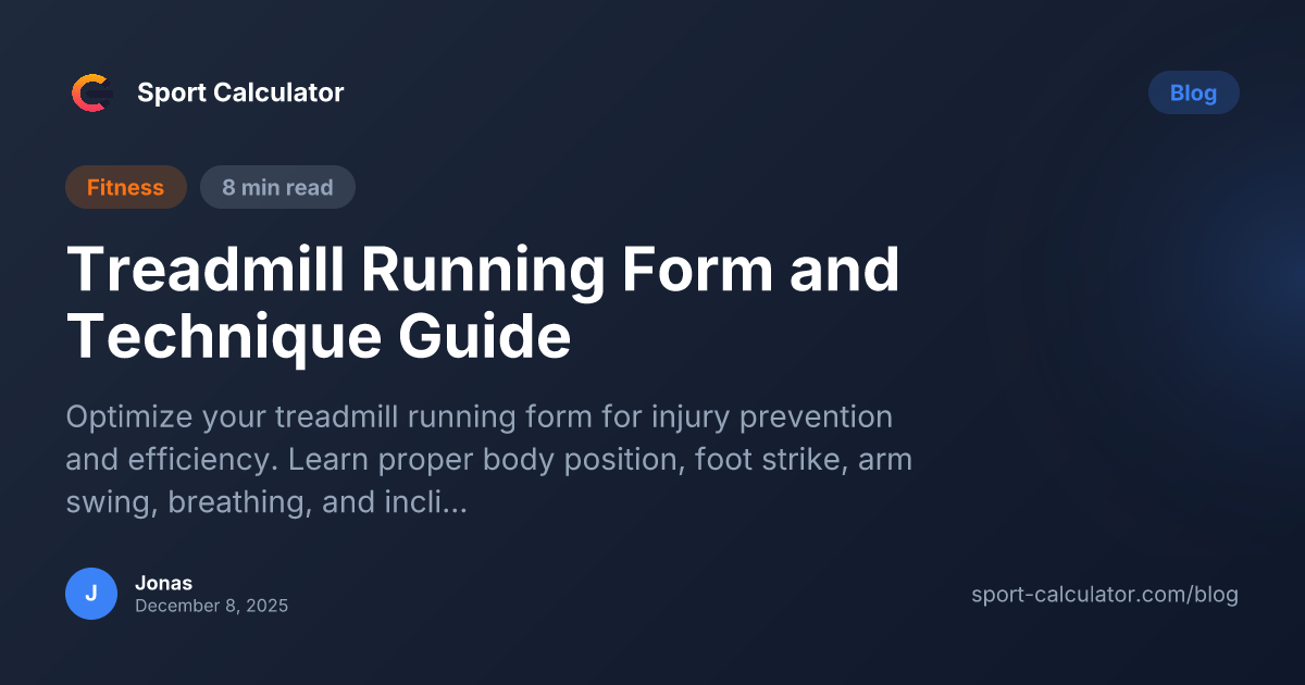 Treadmill Running Form and Technique Guide