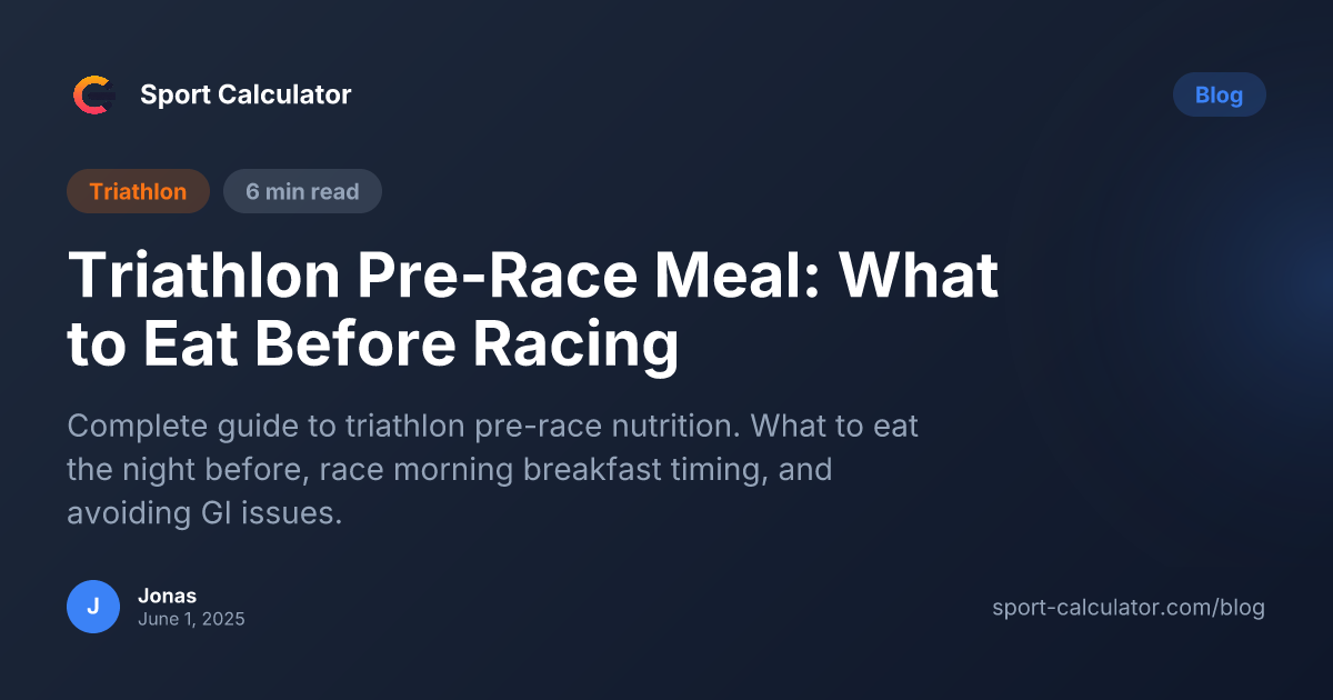 Triathlon Pre-Race Meal: What to Eat Before Racing