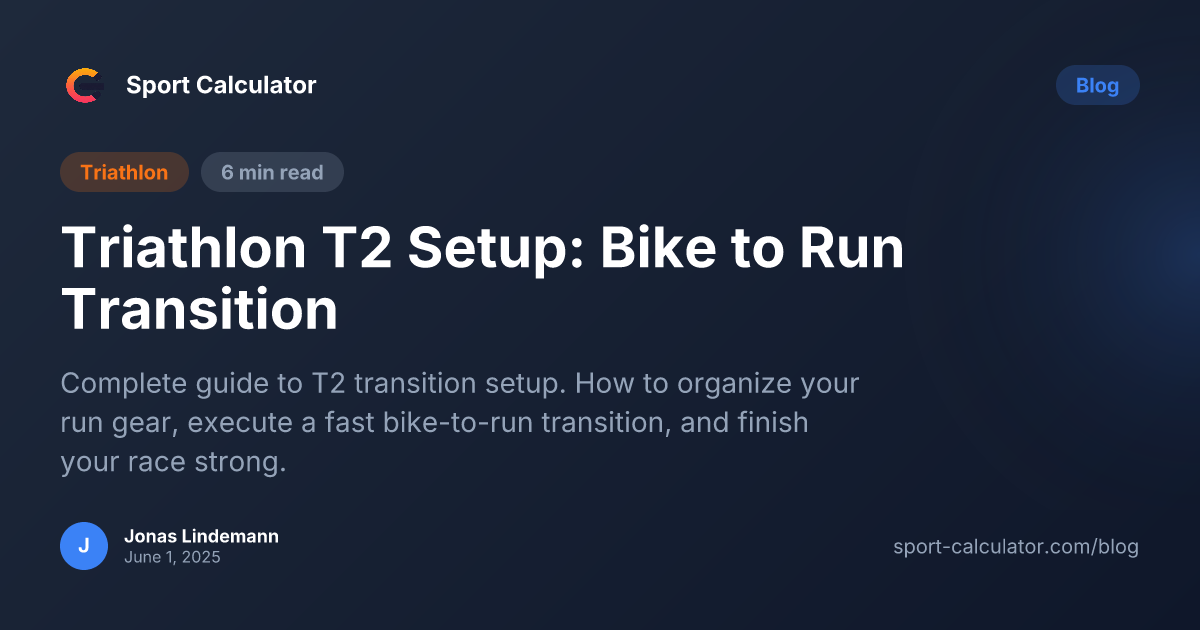 Triathlon T2 Setup: Bike to Run Transition