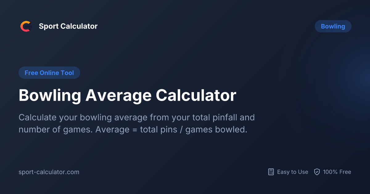 Bowling Average Calculator | Free & Easy to Use