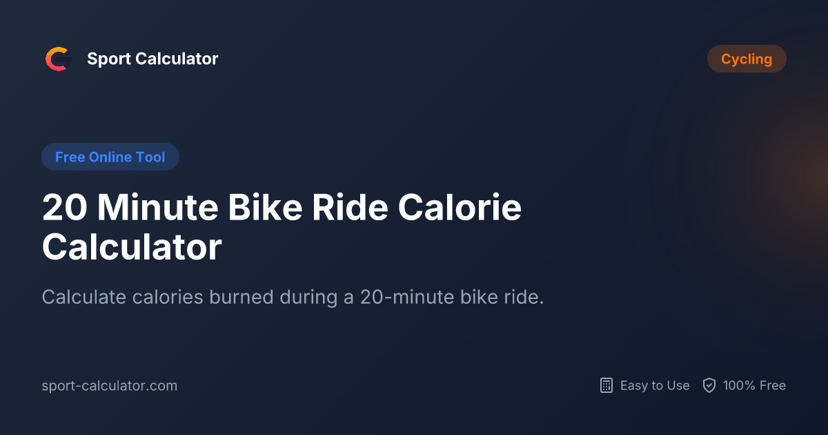 20 Minute Bike Ride Calorie Calculator | Free & Easy to Use