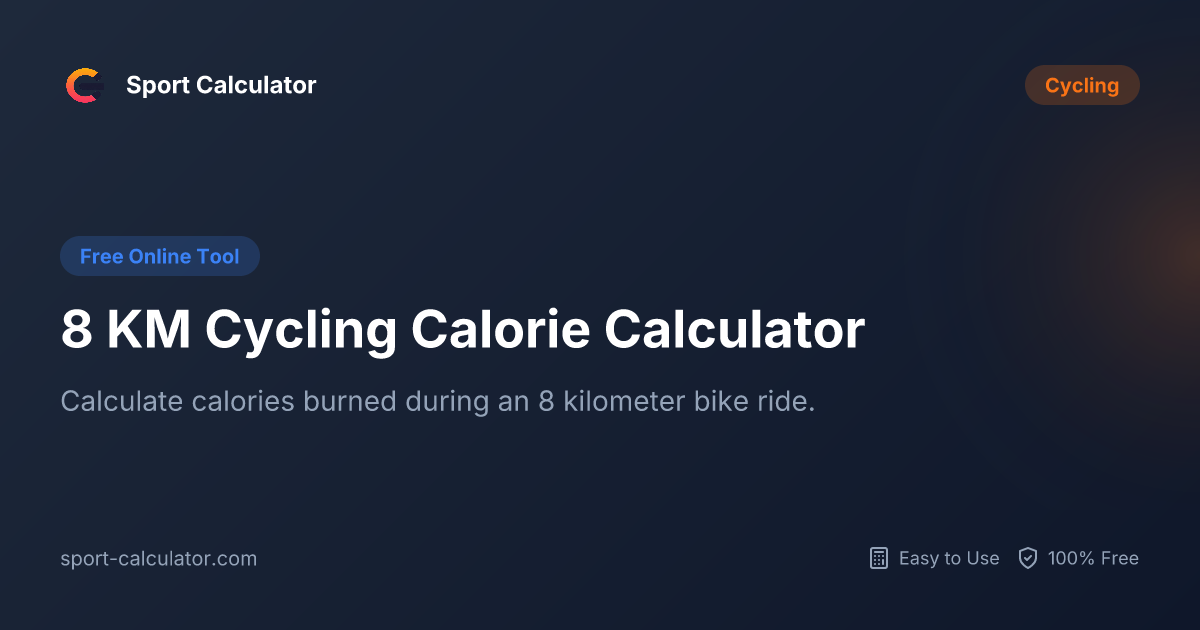 8 KM Cycling Calorie Calculator | Free & Easy to Use