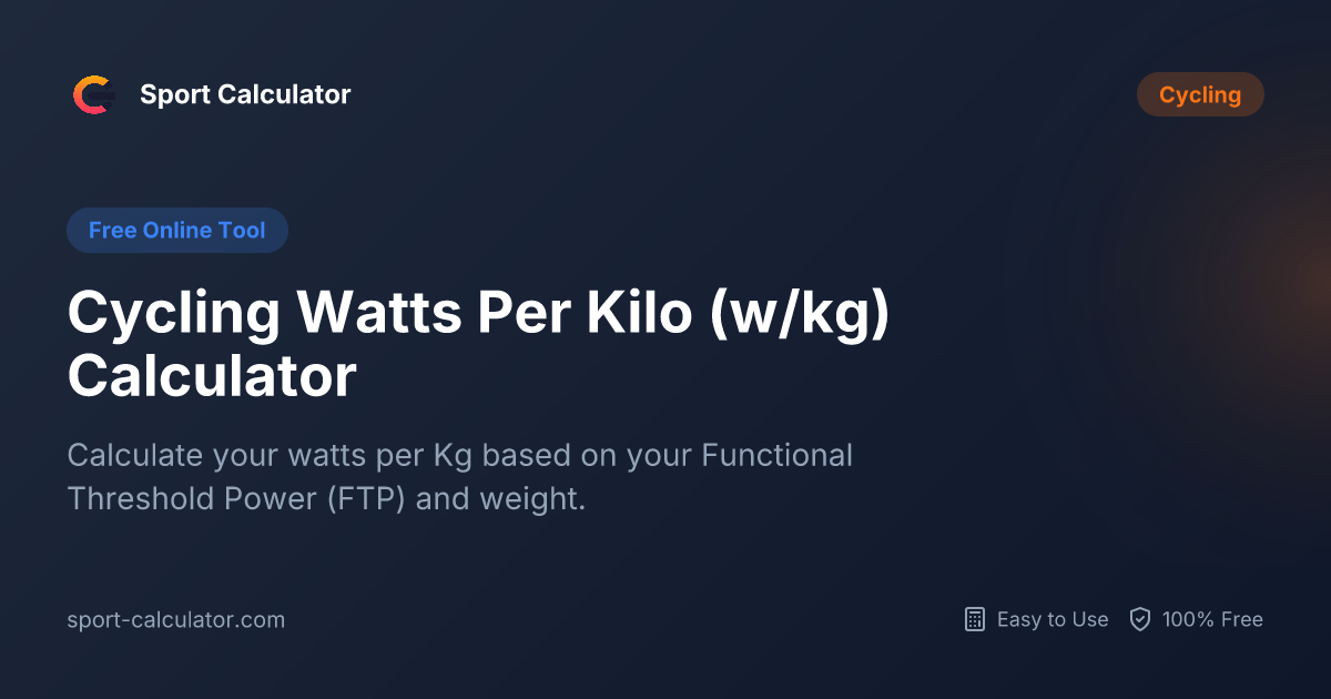 Cycling Watts Per Kilo (w/kg) Calculator | Free & Easy to Use