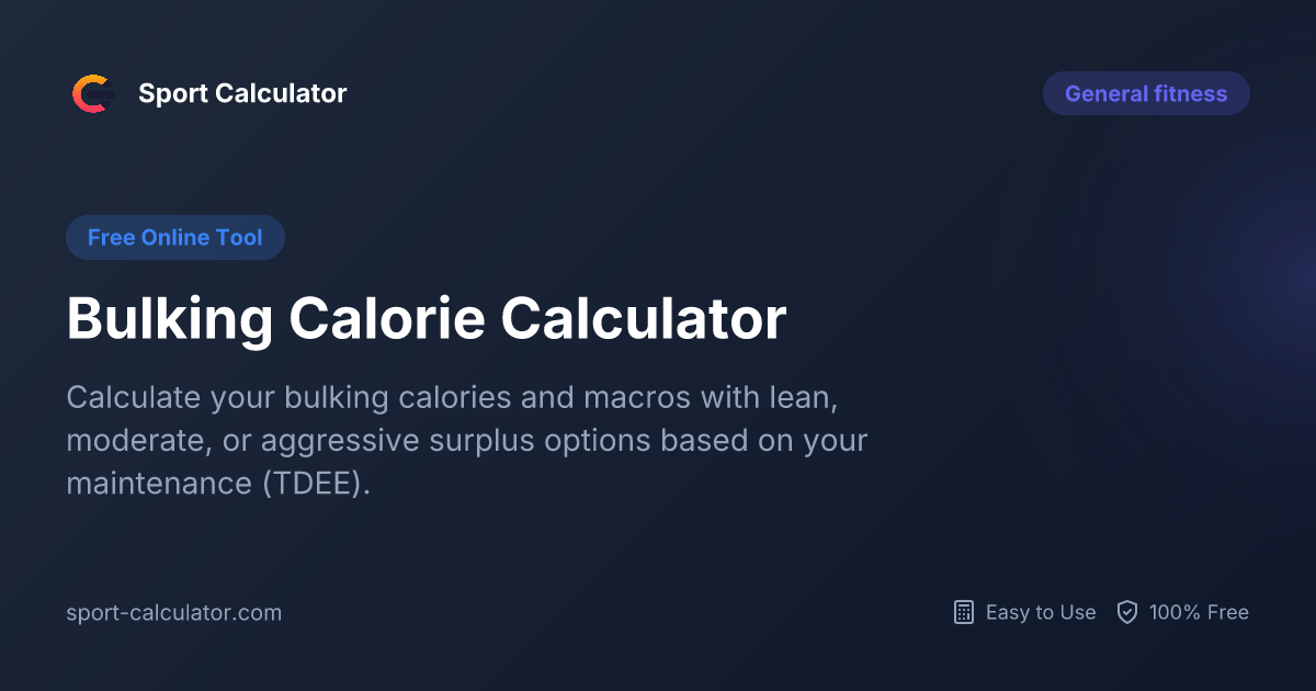 Bulking Calorie Calculator | Free & Easy to Use