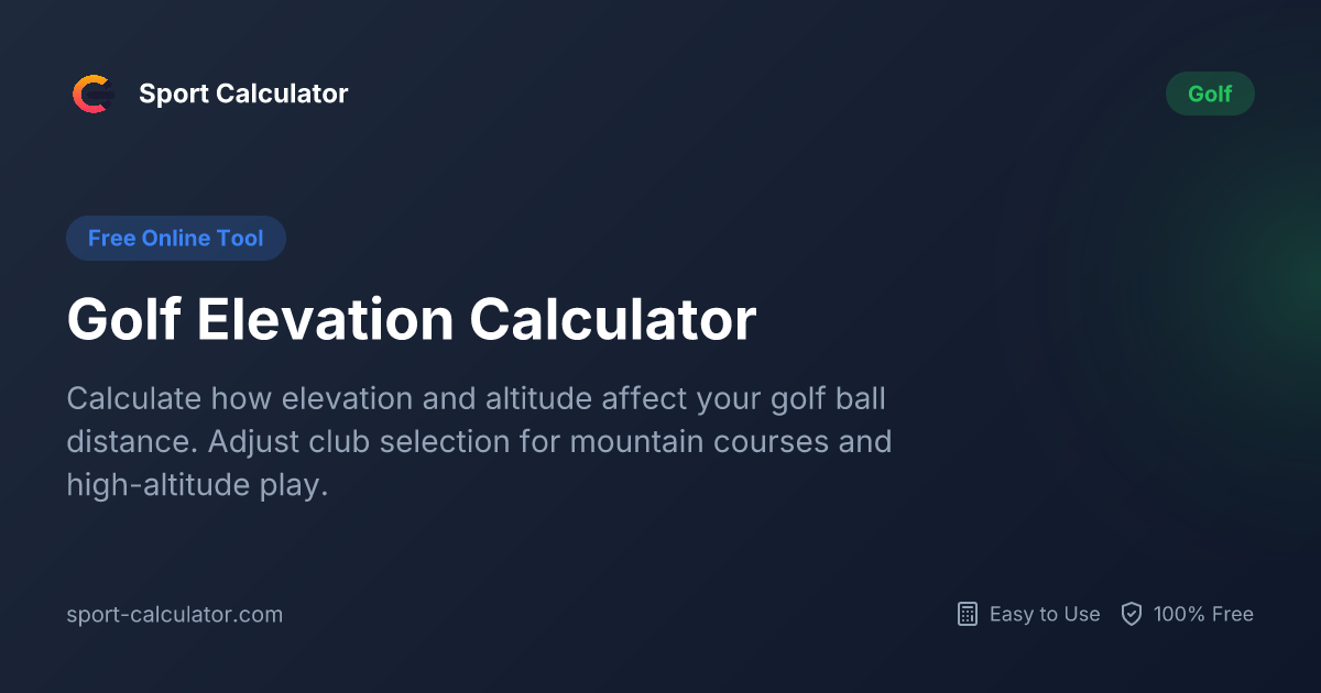 Golf Elevation Calculator | Free & Easy to Use