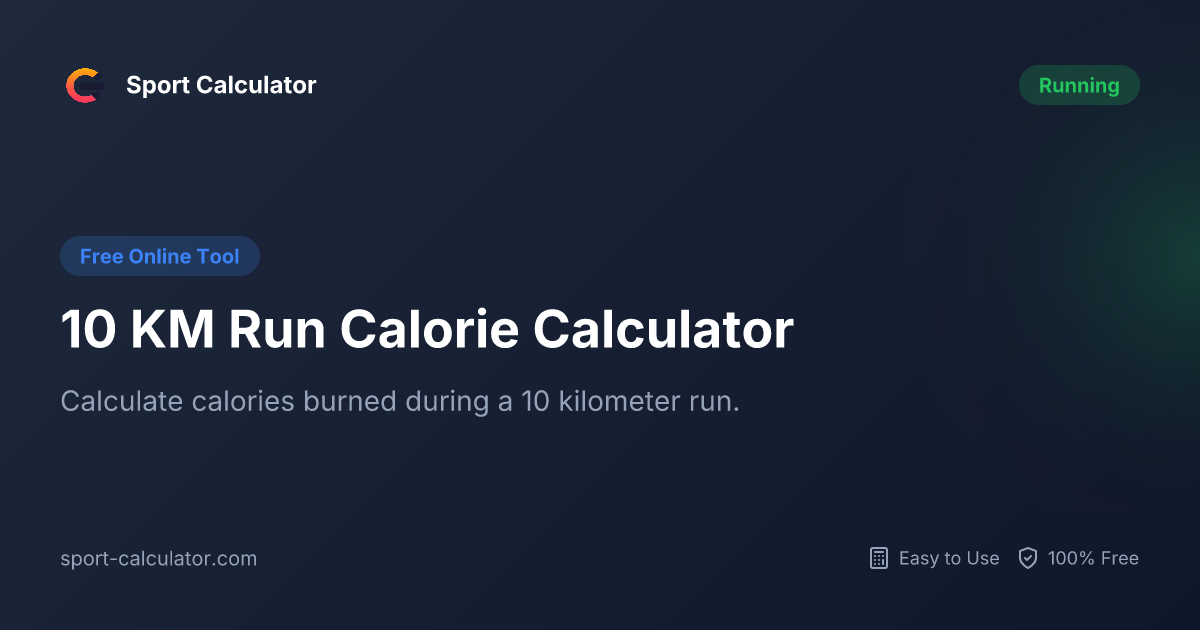 10 KM Run Calorie Calculator | Free & Easy to Use