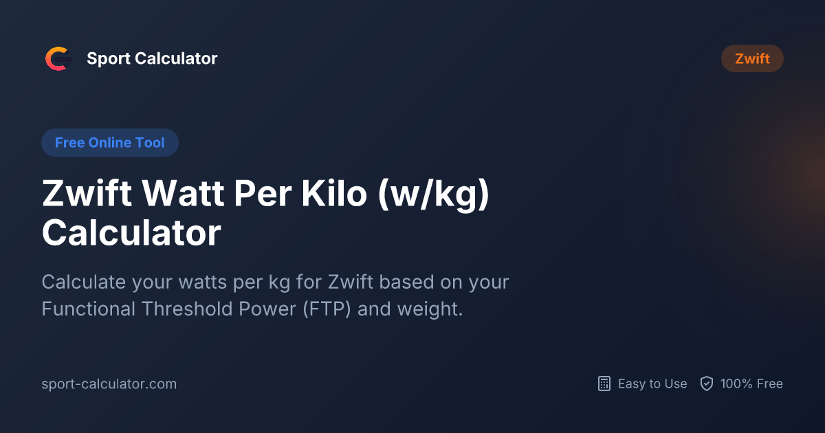 Zwift Watt Per Kilo (w/kg) Calculator | Free & Easy to Use